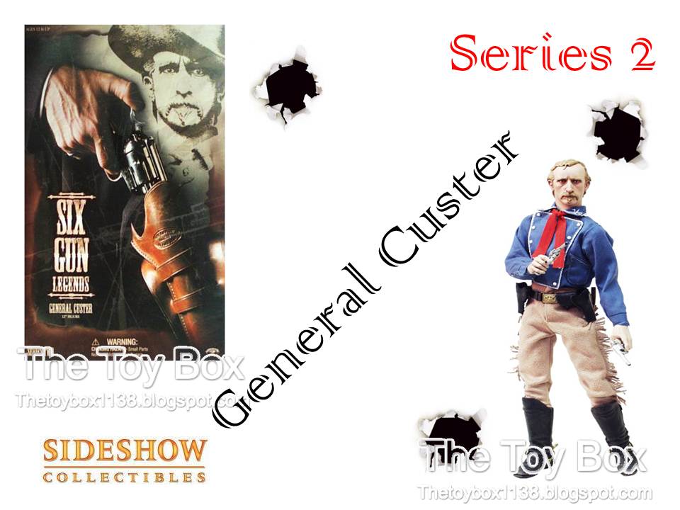 The Toy Box: Six Gun Legends (Sideshow Collectibles)