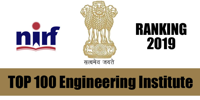 NIRF RANKING 2019: TOP 100 Engineering Institute of India