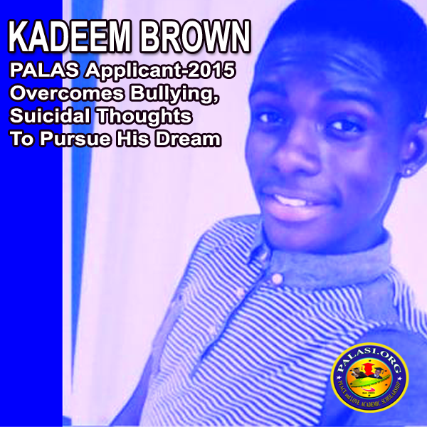 IN JAMAICA: KADEEM BROWN, PALAS Student Applicant (2015) Overcomes ...