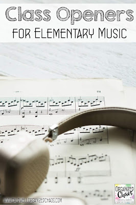 Class Openers for Elementary Music | Organized Chaos