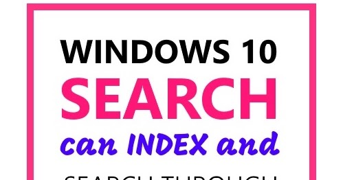 How To Search Through File Contents Using Enhanced Indexer In Windows ...