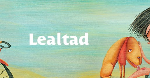 El Tren de los Valores: 10 Valor: La Lealtad