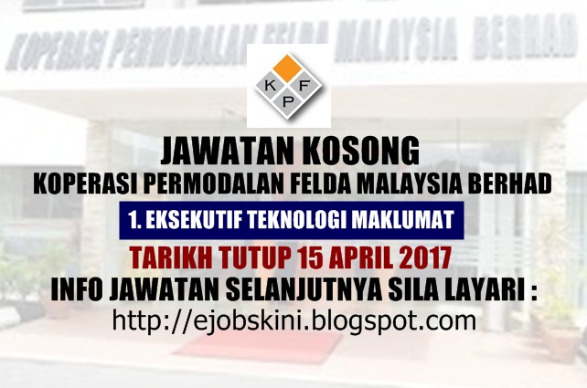 Jawatan Kosong Koperasi Permodalan Felda Malaysia Berhad - 15 April 2017