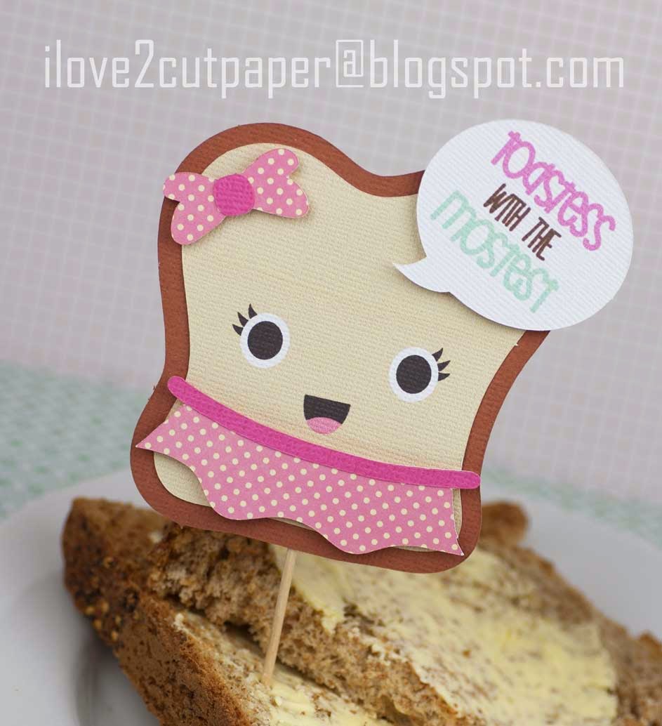 i love 2 cut paper: Toast Anyone?