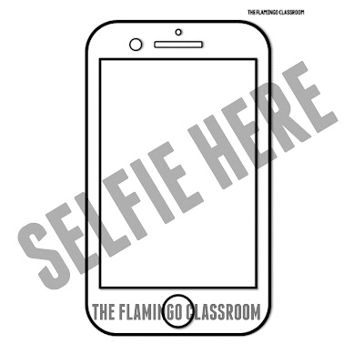 The Flamingo Classroom: But First...Let Me Take a Selfie | Back to ...