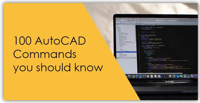 SourceCAD: 100 AutoCAD Commands You Should Know