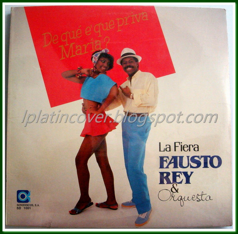 "La Casa De La Carátula Latina": Fausto Rey Y Su Orquesta