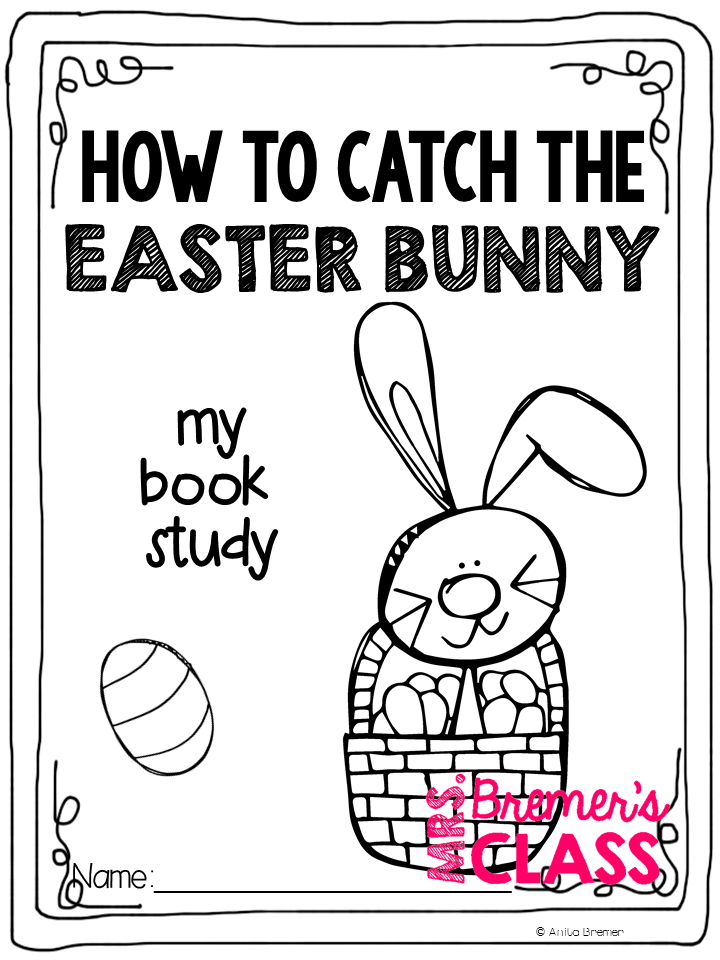 How to Catch the Easter Bunny! | Mrs. Bremer's Class