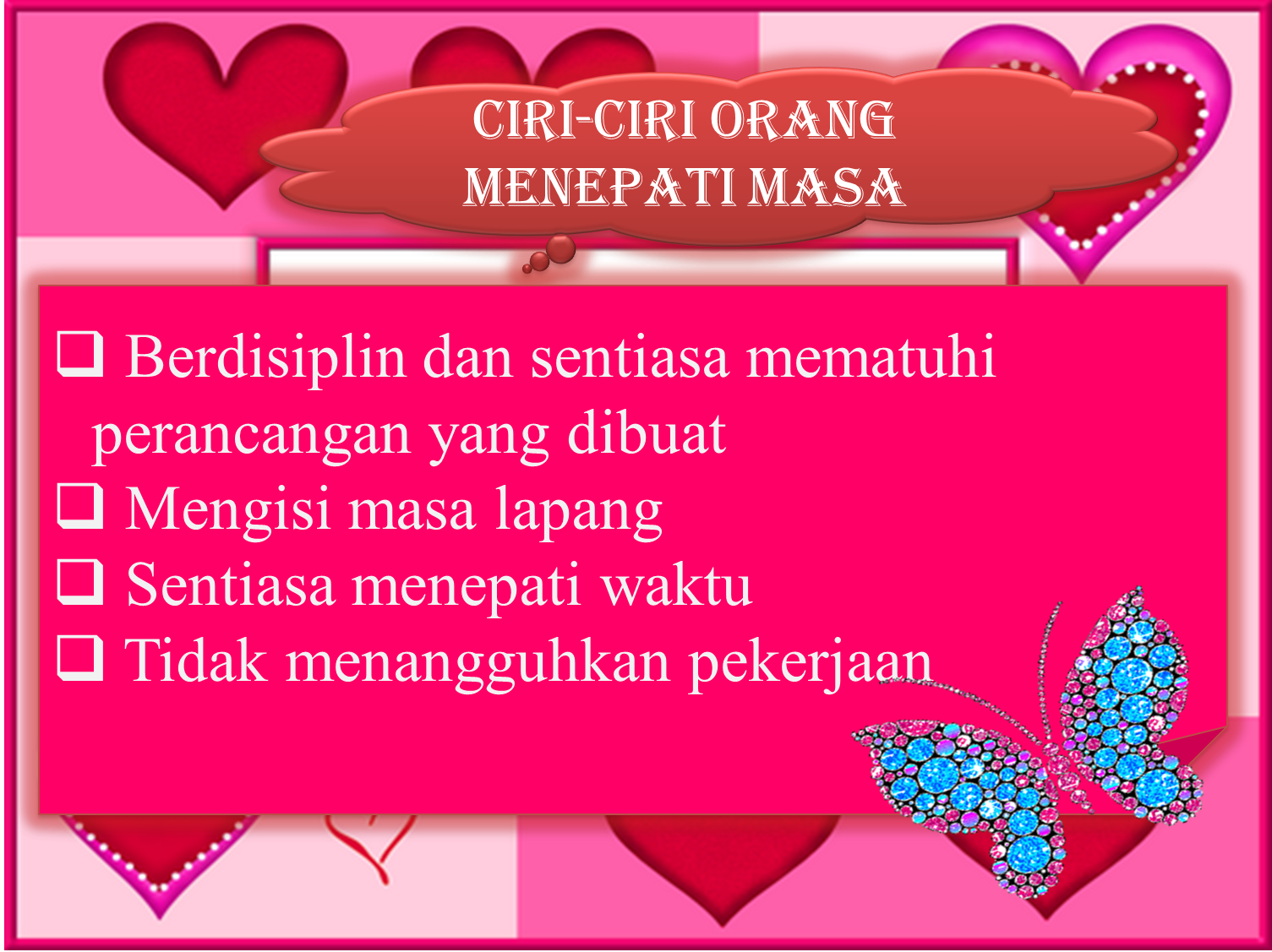 RAUDHAH ILMU: BAB 3:MENGHARGAI MASA