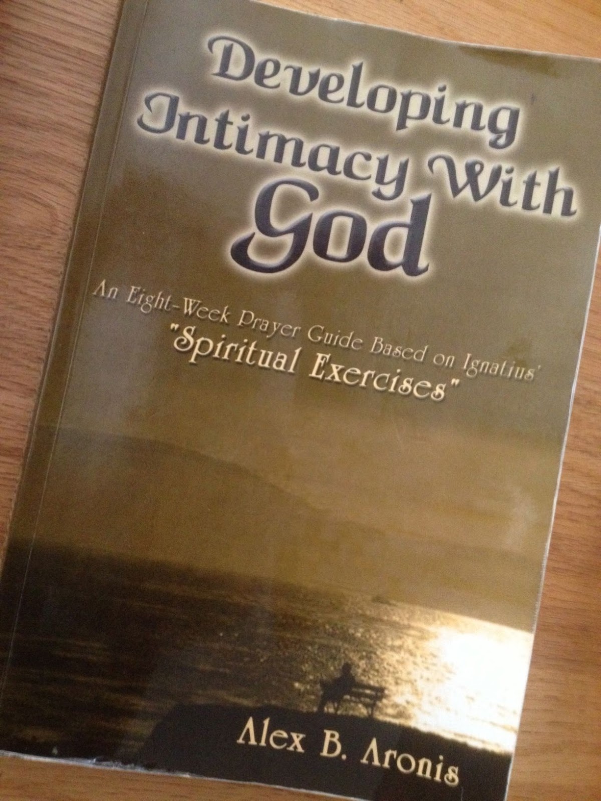 chanchanchepon: Review: Developing Intimacy With God by Alex Aronis