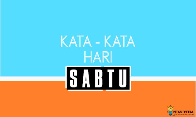 68+ Kata Kata Mutiara Hari Sabtu