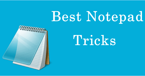 Notepad Tricks Codes Hacks notepad-tricks-codes-hacks