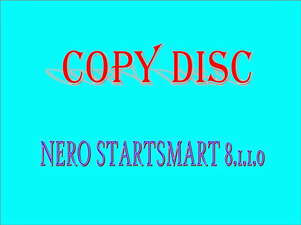 Komunitas Software: Copy Disc pada Nero StartSmart 8.1.1.0