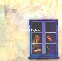 Stuck In The Past!: Tim Hardin - Tim Hardin 2 (1967)