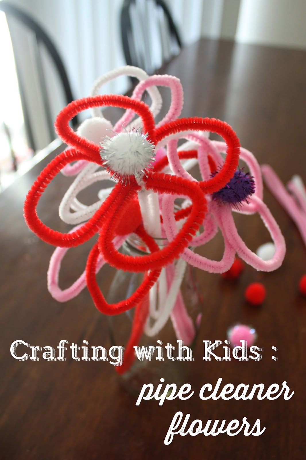 The Humbert House: Crafting with Kids: Pipe Cleaner Flowers