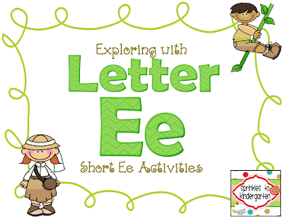 Sprinkles to Kindergarten!: Letter Ee Activities