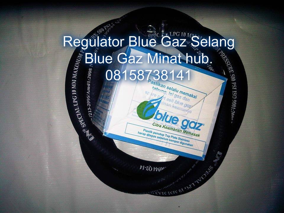 Regulator Blue Gaz Selang Blue Gaz Plus Clamp: April 2016
