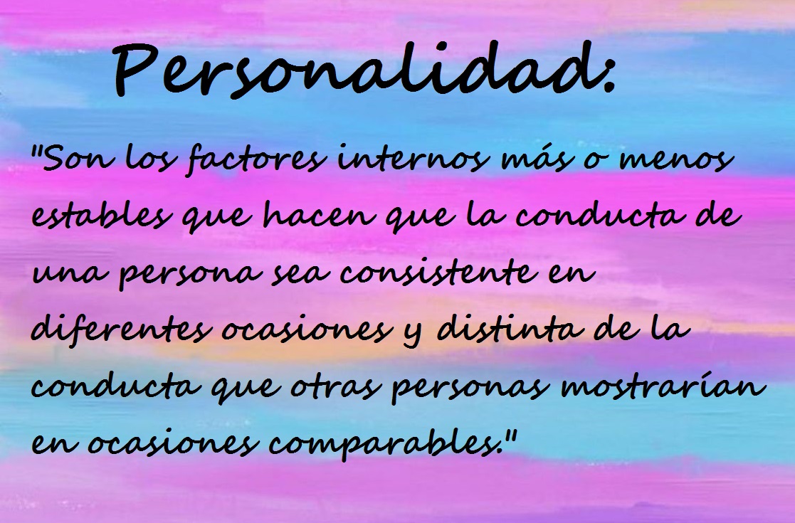 ¿Qué es la Personalidad?: Definiciones de Personalidad