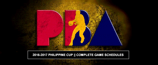 List of Games: 2016-2017 PBA Philippine Cup Complete Schedule