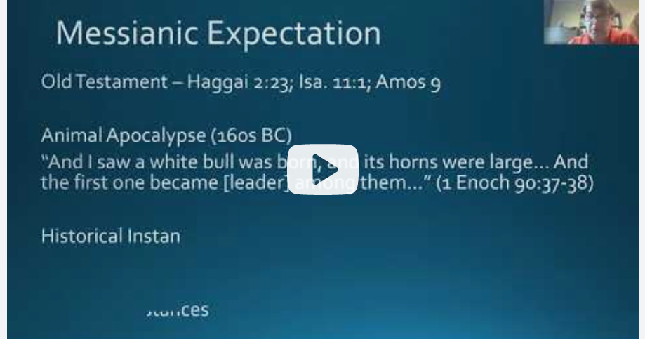 Common Denominator: Messianic Expectation at the Time of Christ