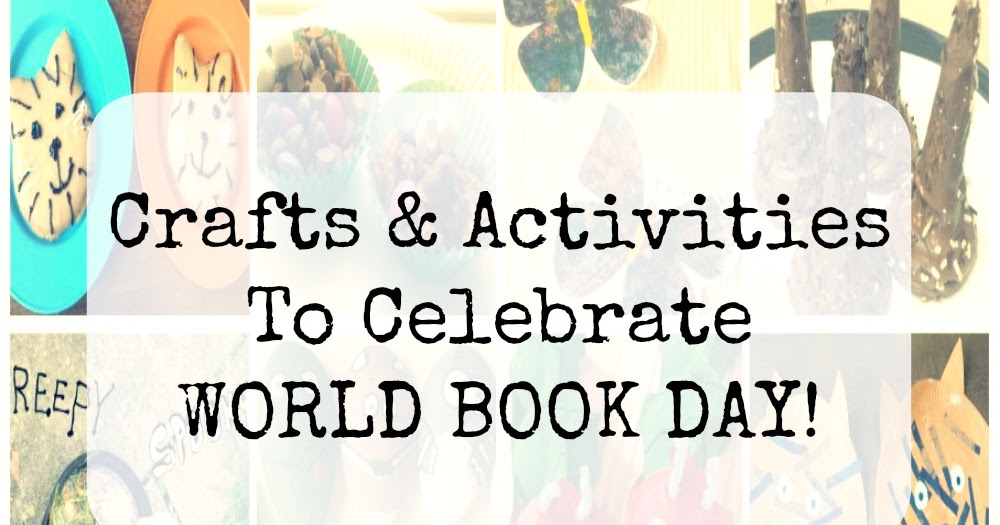 Celebrate World Book Day With Fun Book Themed Activities! - Whimsical ...