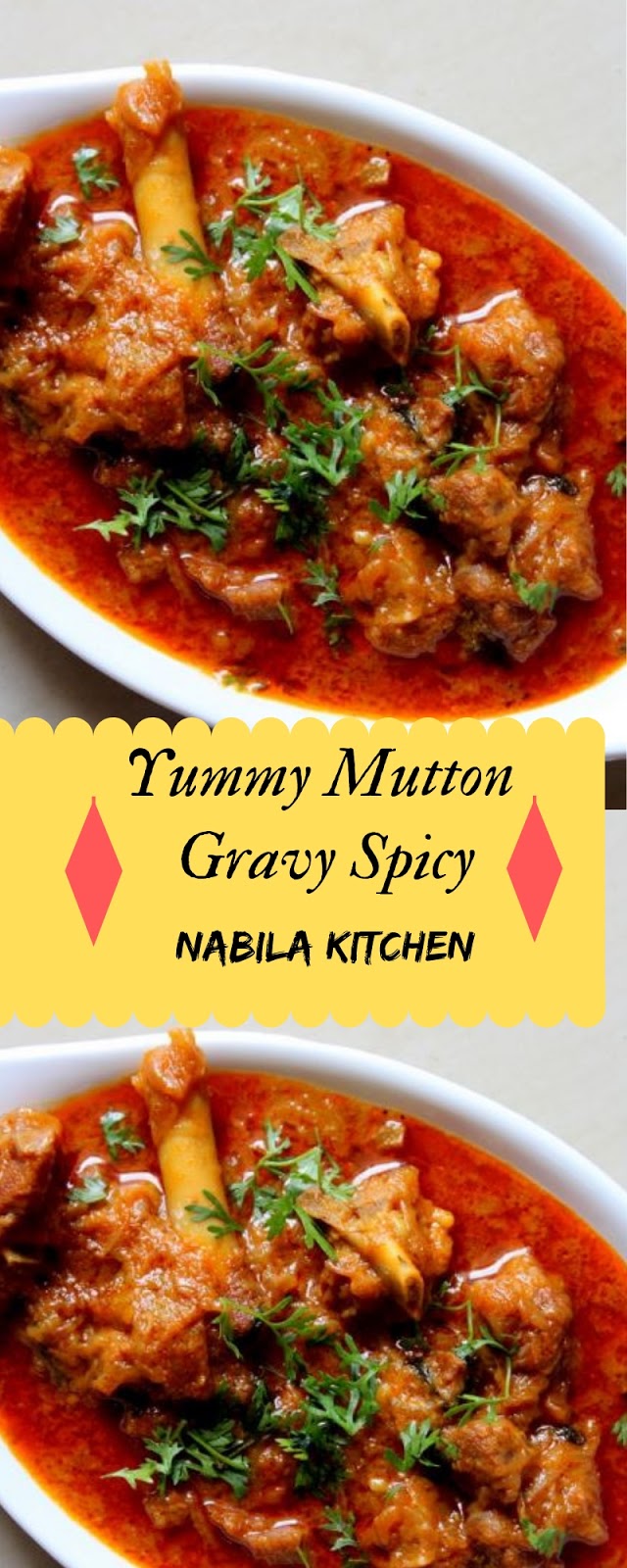 Yummy Mutton Gravy Spicy - Nabila Kitchen