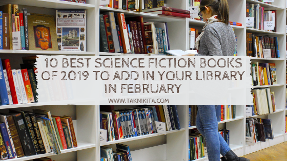 10 best science fiction books of 2019 to add in your library in February