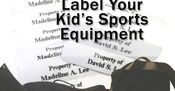 The Great Label Store: Organizing Kids Sports Equipment