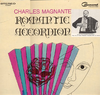 Charles Magnante - Romantic Accordion | In a latin bag