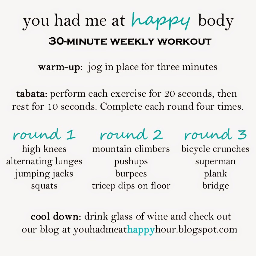 You Had Me at Happy Hour: you had me at happy body: 30-minute weekly ...