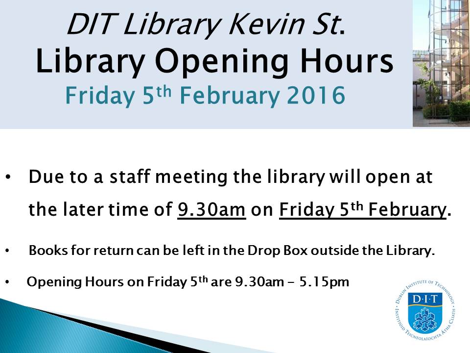 TU Dublin Kevin St Library Library Opening Hours Reminder Today tu-dublin-kevin-st-library-library-opening-hours-reminder-today