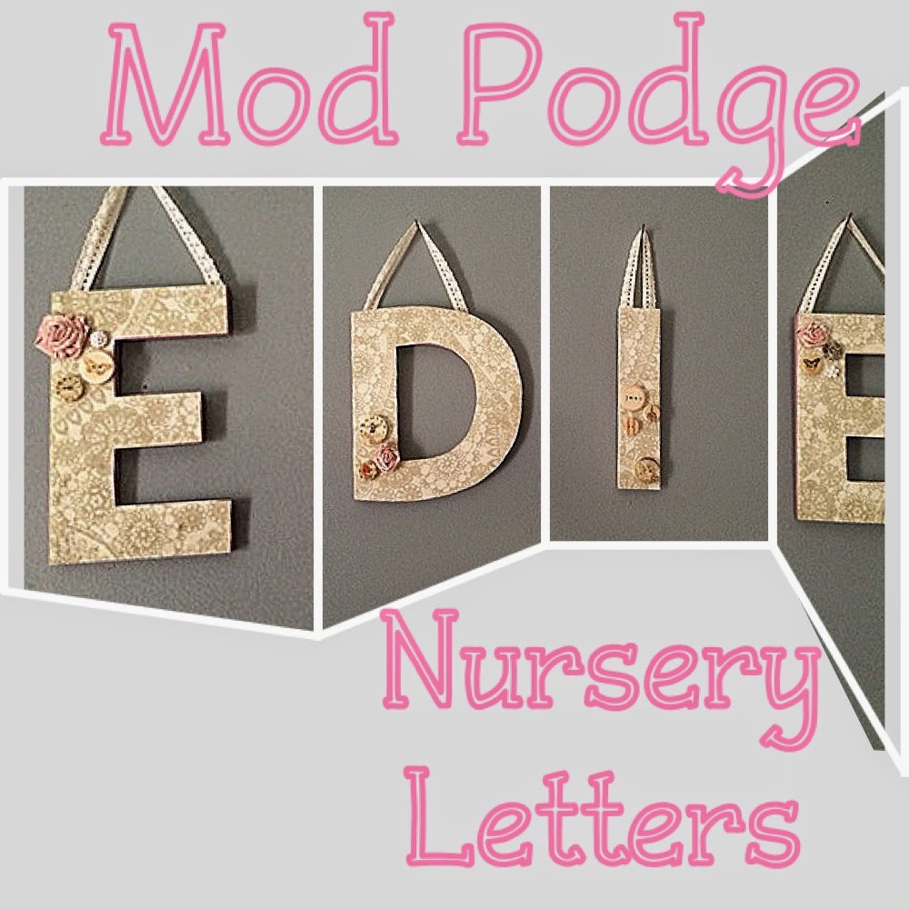 Cut Now, Measure Later : Paper + Mod Podge Nursery Letters