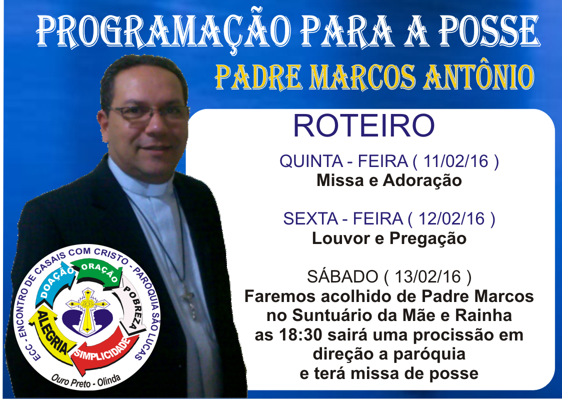 OURO PRETO EM FOCO!: ROTEIRO DA POSSE DO PADRE MARCOS