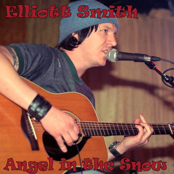 Albums That Should Exist: Elliott Smith - Angel in the Snow - Various ...
