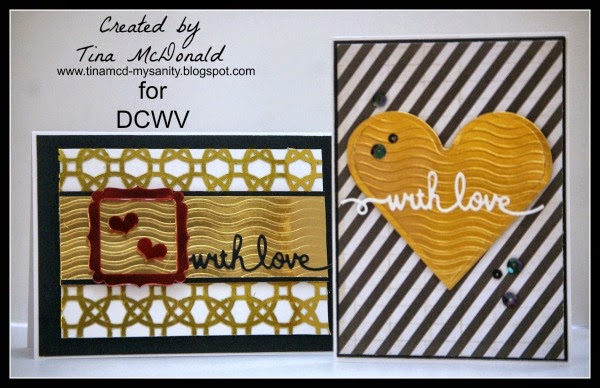 My Sanity: A Touch of Gold... with DCWV