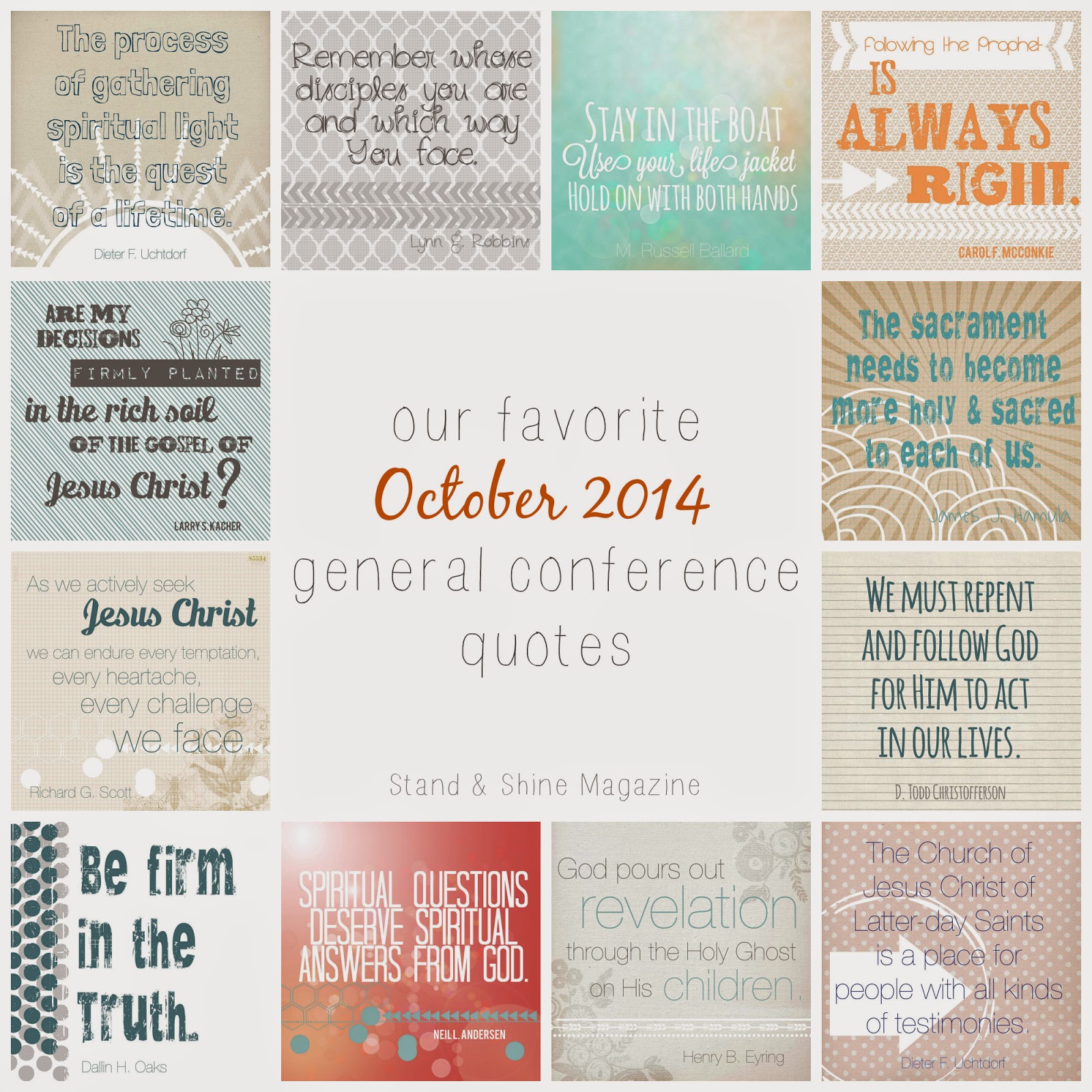 Stand & Shine Magazine: October 2014 General Conference Quotes