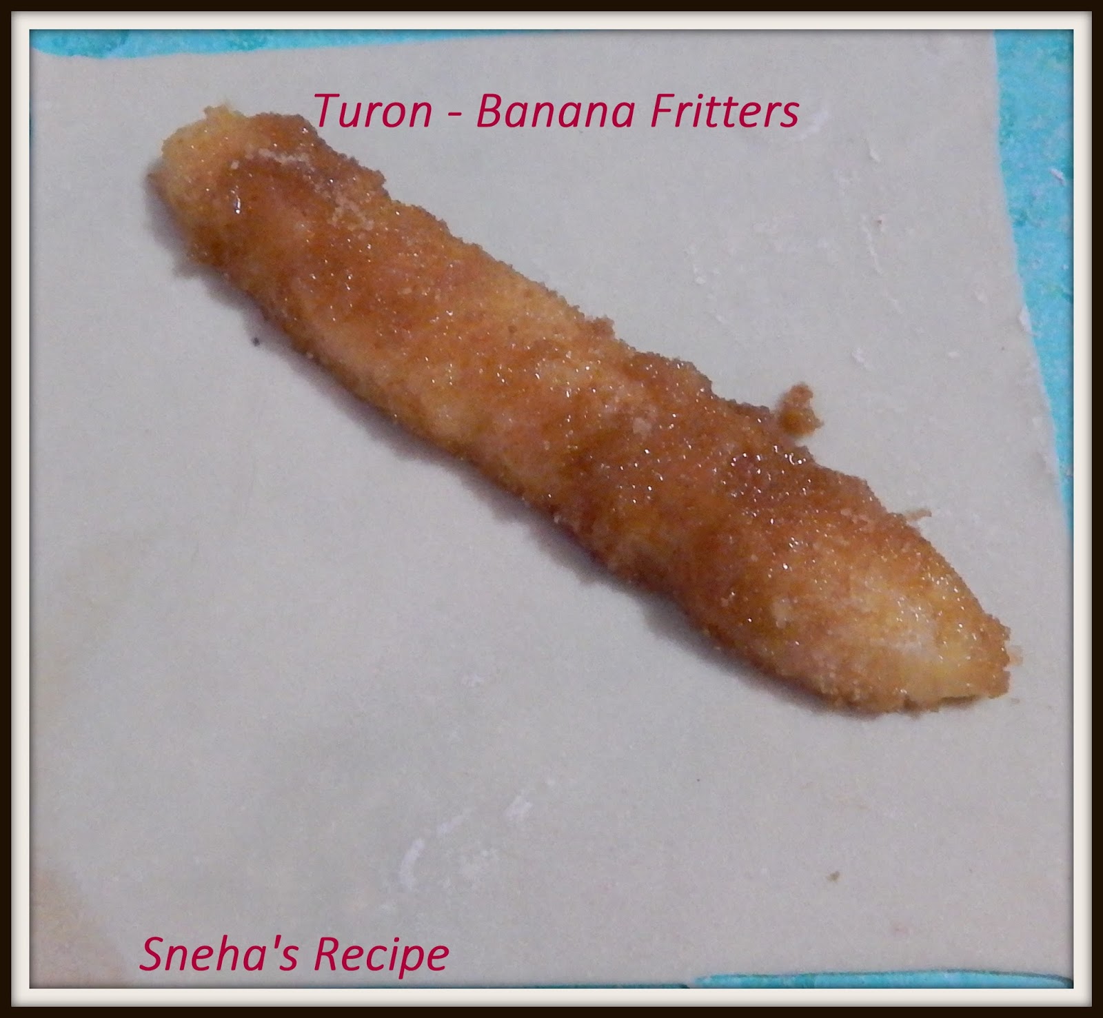 Turon - Banana Fritters with Homemade Spring Roll Wrappers - Sneha's Recipe
