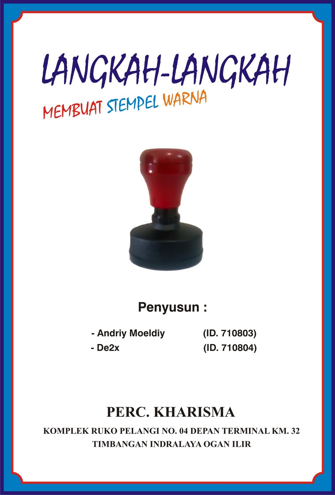 Mitra Kharisma: Cara cepat bikin stempel