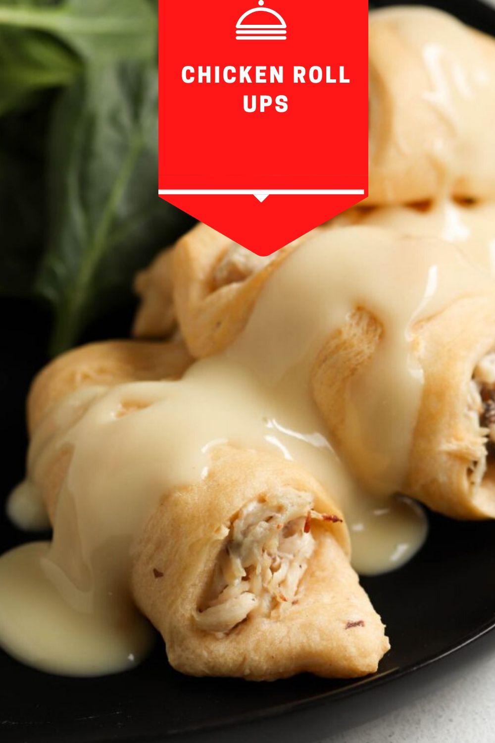 Chicken Roll Ups