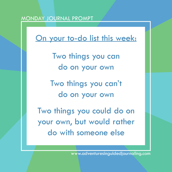 Adventures in Guided Journaling: Monday Journal Prompt