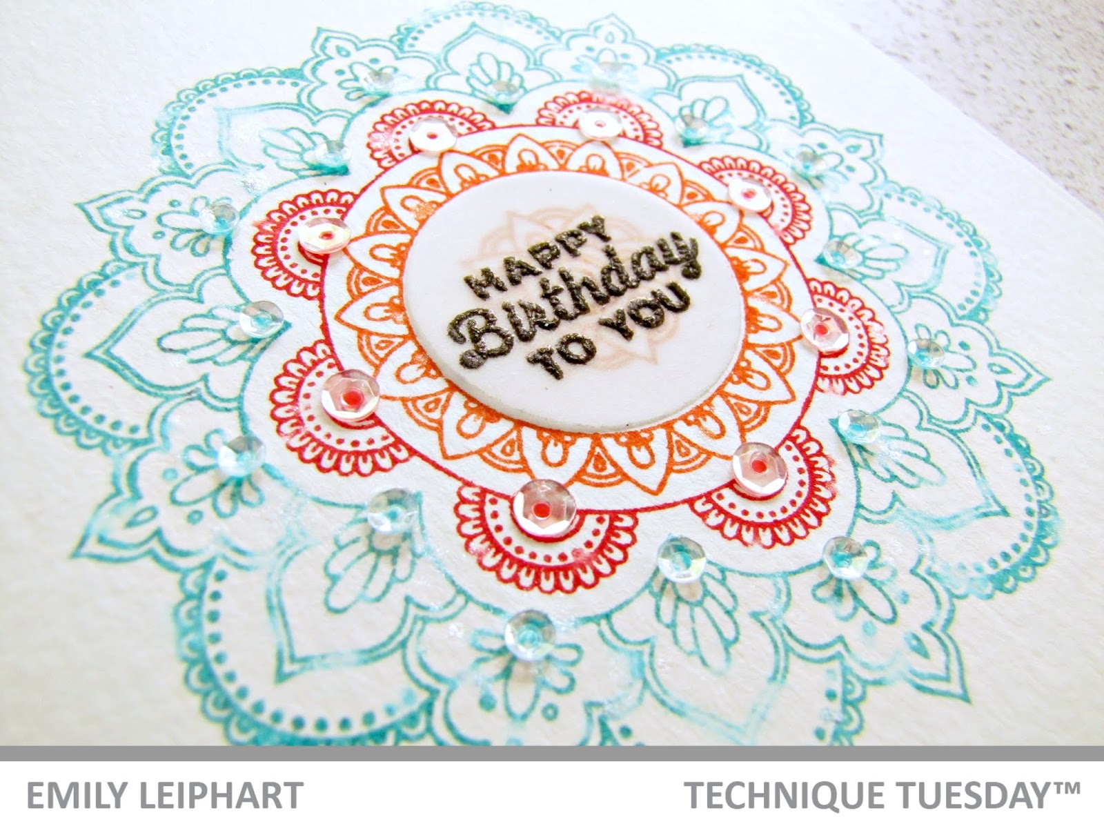 Emily Leiphart: {Technique Tuesday} Mandala Maker & Mandala Sentiments