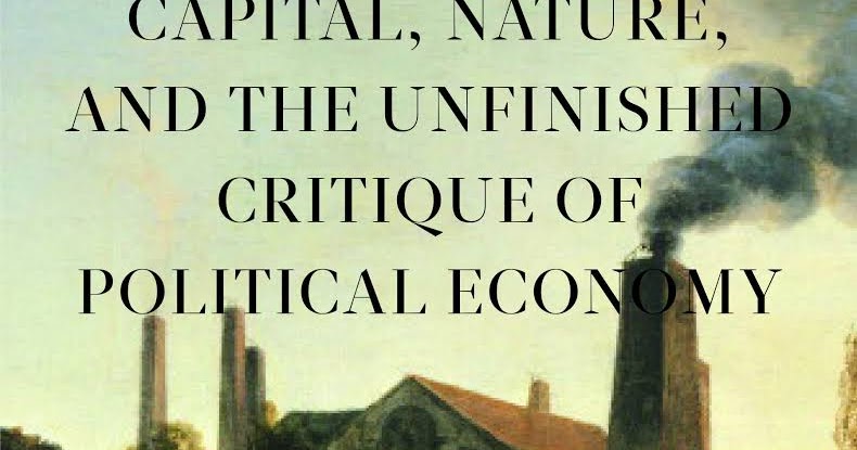 London Green Left Blog: Marx's essential contribution to Ecosocialism