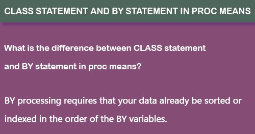 Clinnovo News: Difference between CLASS statement and BY statement in ...