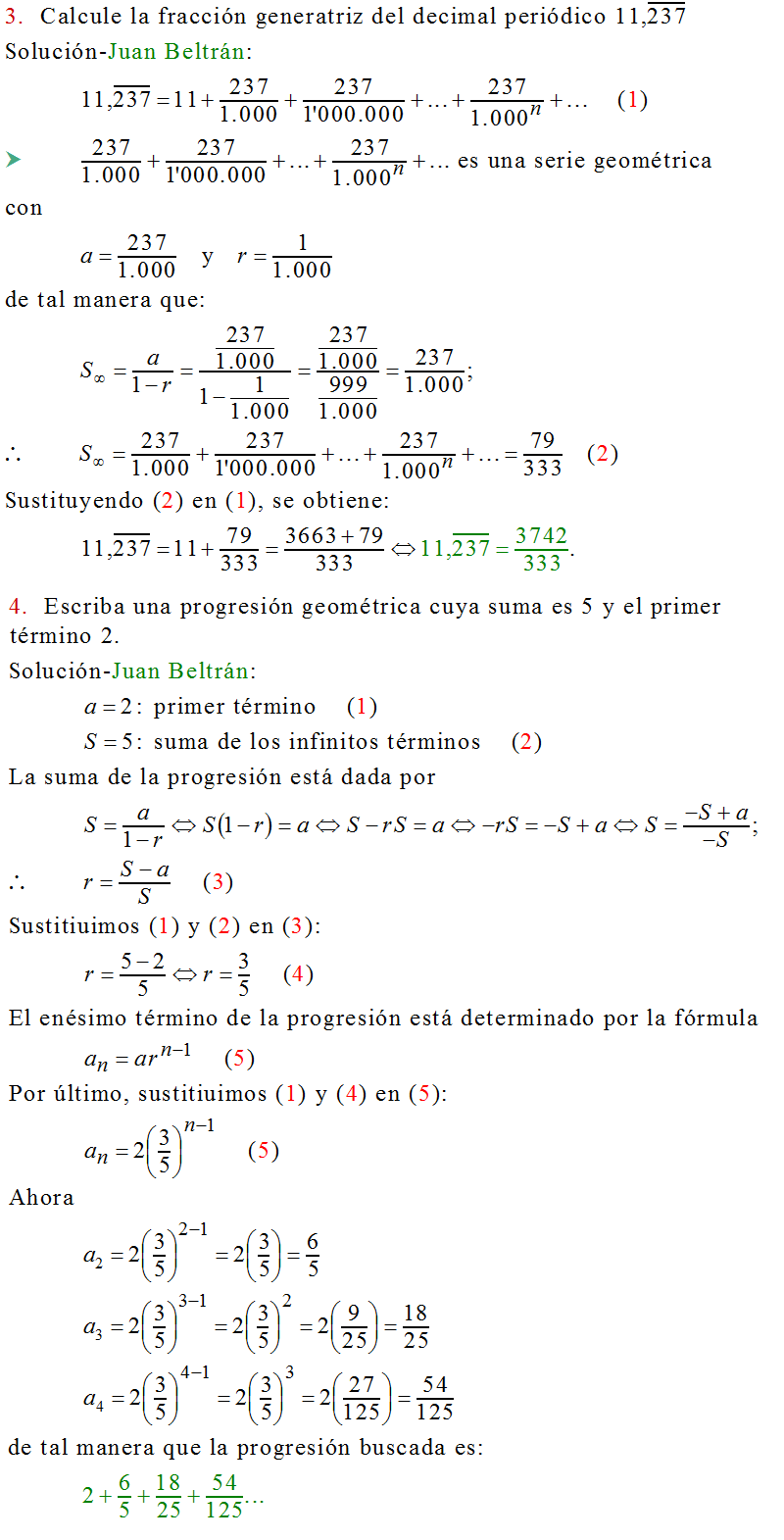 Cálculo21: Progresiones geométricas. Serie geométrica infinita.