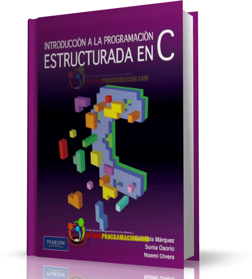 Introducción a la Programación Estructurada en C - Gabriela Márquez - Detodoprogramacion.org