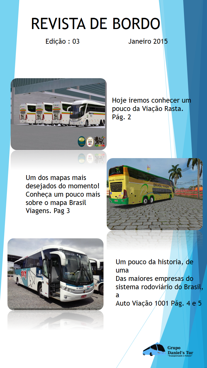 Daniel's Tur: Revista de Bordo