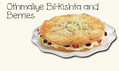 Othmaliye Bil-Kishta and Berries Recipe | Arabic Food Recipes