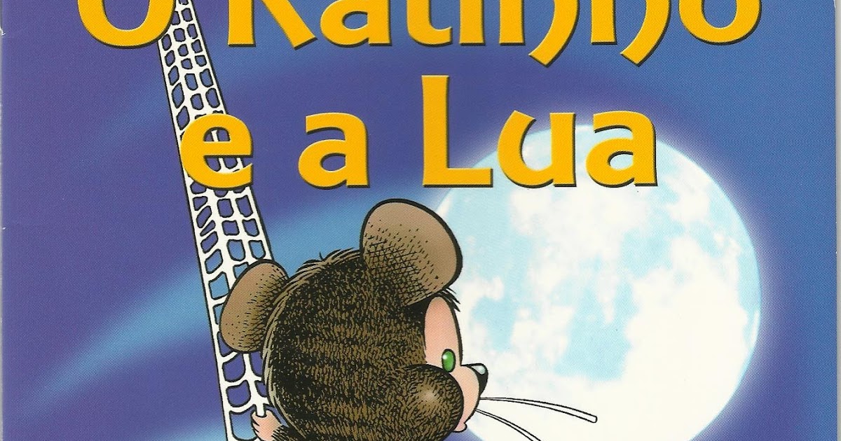 HISTÓRIA O RATINHO E A LUA ~ Maternal feliz: Atividades