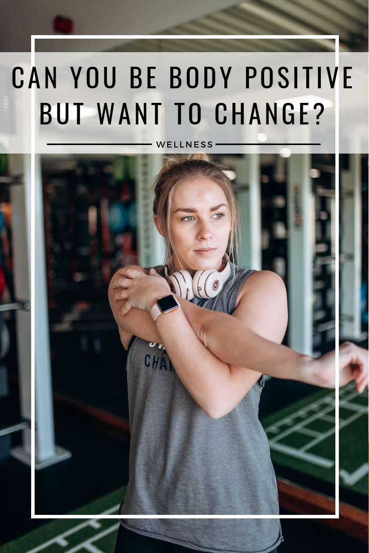 Discussion | Can you be Body Positive but Want to Change? | Rachel Emily