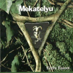 MEKATELYU - Entre Raices (2002) | Your Musical Doctor | Reggae Download
